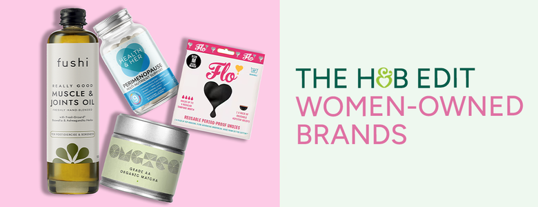 6 must-have products from female-owned brands | H&B