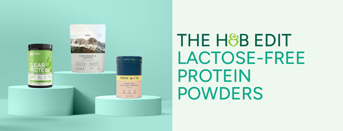The best lactose-free protein powders & their benefits | H&B