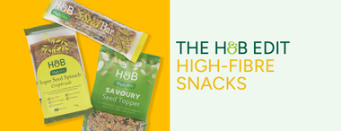 Our top high-fibre snacks we know you'll love | H&B